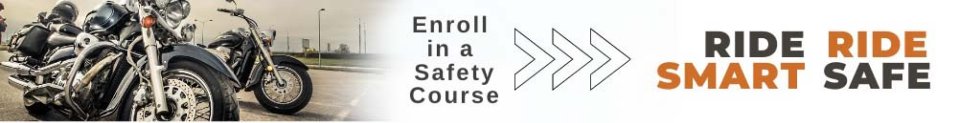 Ride Smart, Ride Safe - Division of Motor Vehicles